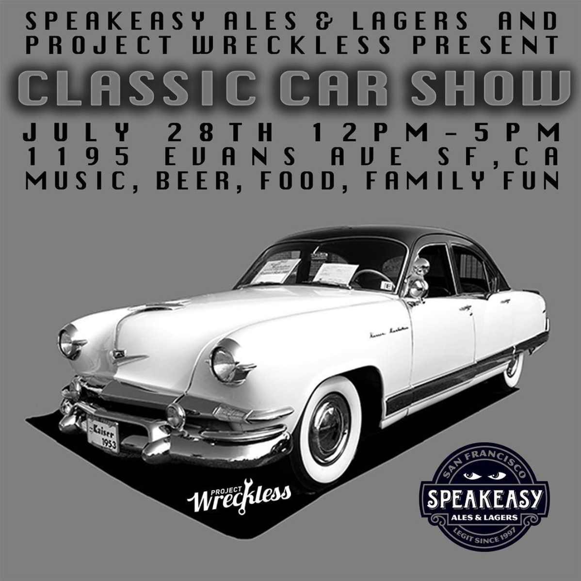 Classic Car Show co-hosted with Project Wreckless - Speakeasy Ales & Lagers